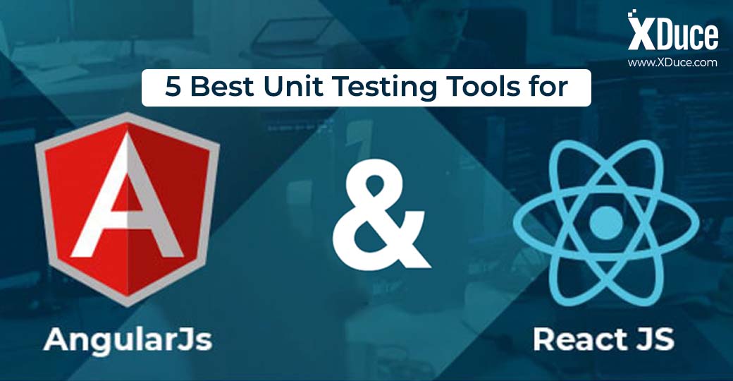 Angular App Testing USA, 5 Best Unit Testing Tools for Angular and ReactJS